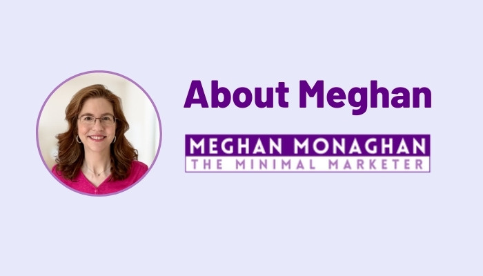 About Meghan Monaghan | Marketing Consultant